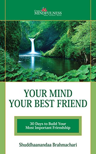 Your Mind Your Best Friend: 30 Days To Build Your Most Important ...