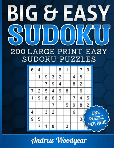 Big & Easy Sudoku 200 Large Print Easy Sudoku Puzzles: Woodyear, Andrew ...