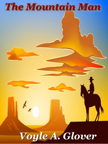 The Mountain Man - Kindle edition by Glover, Voyle. Children Kindle ...