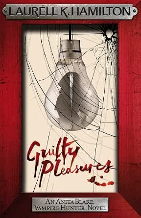 Guilty Pleasures (Anita Blake Vampire Hunter Book 1) eBook : Hamilton ...