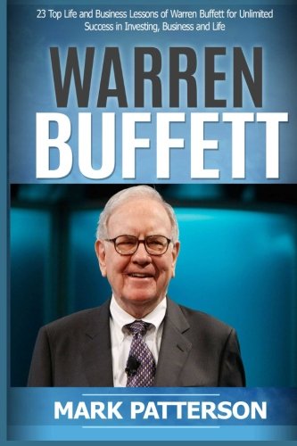 Warren Buffett: 7 Top Life and Business Lessons of Warren Buffett for ...