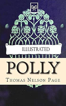 Polly : Page, Thomas Nelson, Castaigne, A., Ukray, Murat: Amazon.co.za ...
