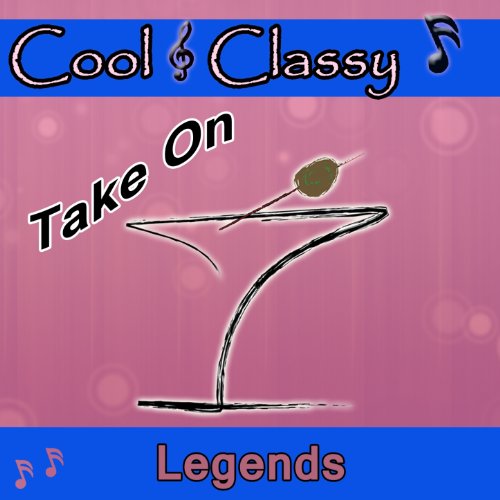 Amazon.com: Cool & Classy: Take On Legends : Cool & Classy: Digital Music