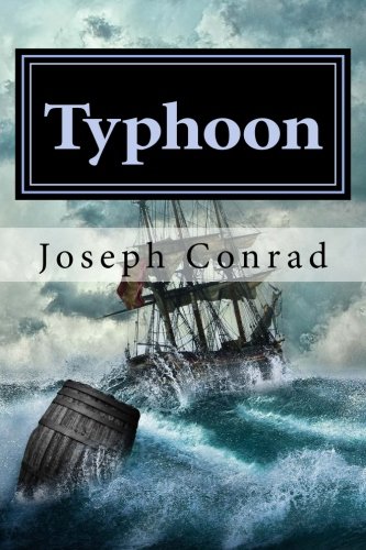 Typhoon by Joseph Conrad: .Typhoon by Joseph Conrad: Conrad, Joseph ...