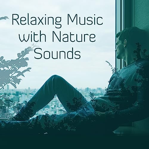 Amazon.com: Relaxing Music with Nature Sounds – Calm Sounds to Rest ...