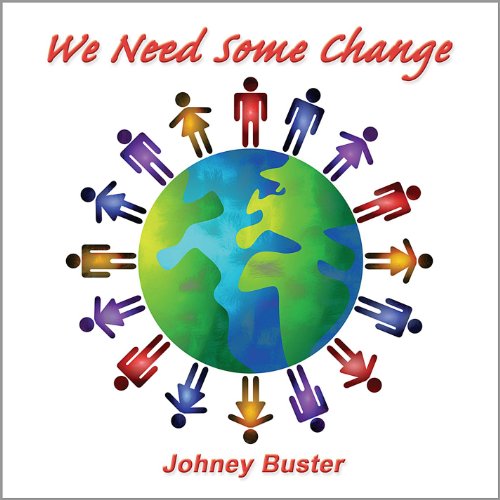 Amazon MusicでJohney BusterのWe Need Some Changeを再生する