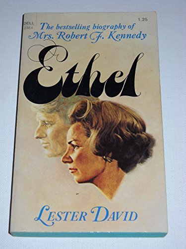 Ethel Biography of Mrs. Robert F. Kennedy: David Lester: Amazon.com: Books