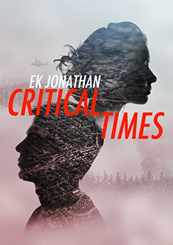 Critical Times - Kindle edition by Jonathan, EK, Jonathan, EK ...