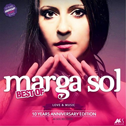 Reproducir Best of Marga Sol: 10 Years Anniversary Edition de Marga Sol ...