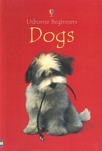 Dogs (Usborne Beginners): Helbrough, Emma: 9780606346672: Amazon.com: Books