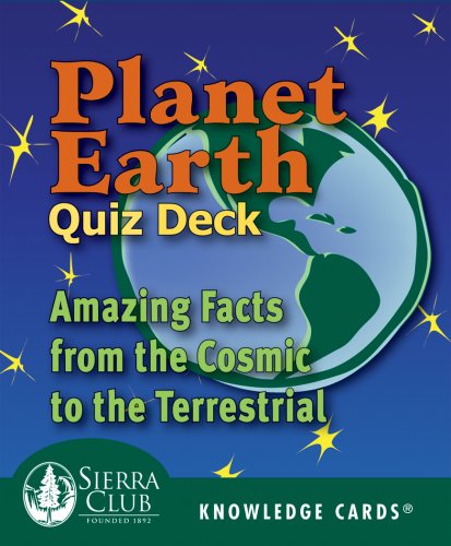 Planet Earth Quiz Deck: Amazing Facts from the Cosmic to the ...