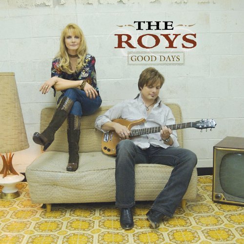 Amazon.com: Good Days : The Roys: Digital Music