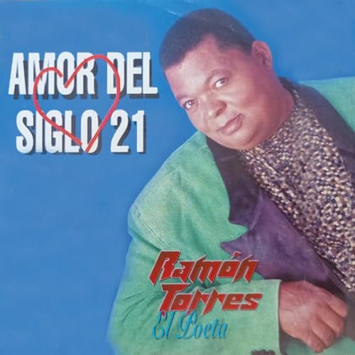Amazon MusicでRamón TorresのAmor Del Siglo 21を再生する