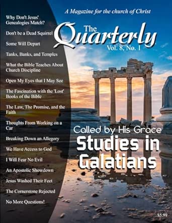 The Quarterly (Volume 8, Number 1): A Magazine for the church of Christ ...