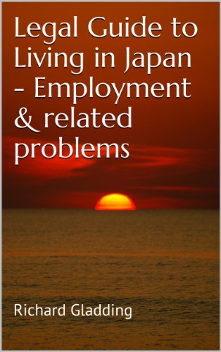 Legal Guide to Living in Japan - Employment & related problems - Kindle ...