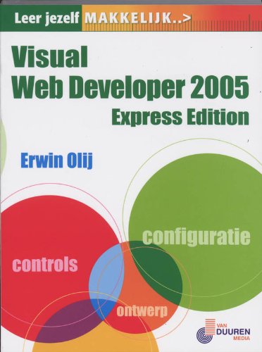 Amazon.com: Visual Web Developer 2005 Express Edition: 9789059402362 ...