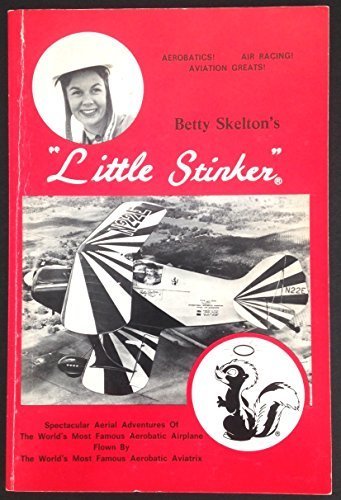 Betty Skelton's "Little Stinker": Skelton, Betty: Amazon.com: Books