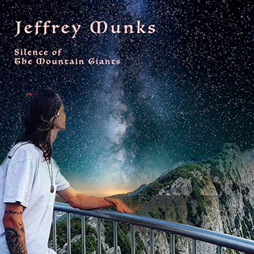 Play Silence of The Mountain Giants by Jeffrey Munks on Amazon Music