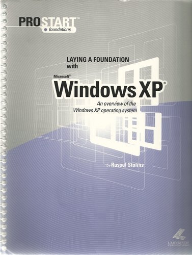 Amazon.com: Laying A Foundation With Windows Xp (ProStart Foundations ...