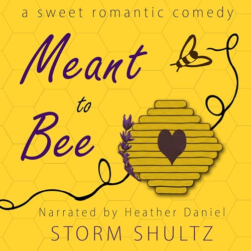 Amazon.com: Meant to Bee (Audible Audio Edition): Storm Shultz, Heather ...