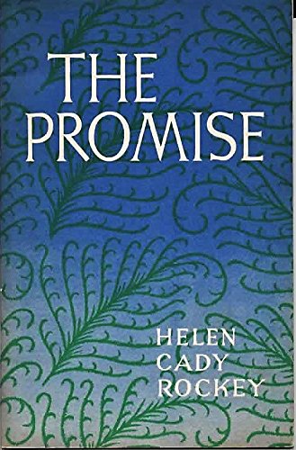 The Promise: Helen Cady Rockey: Amazon.com: Books