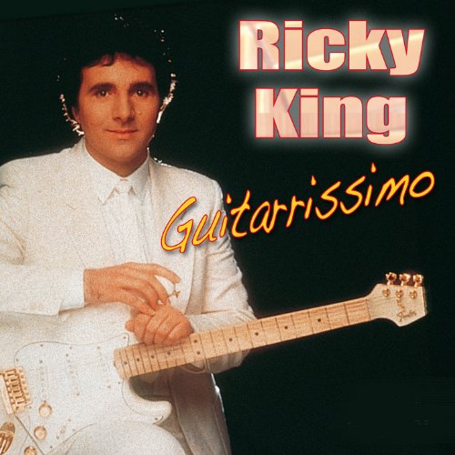 Play Ricky King - Guitarrissimo by Ricky King on Amazon Music