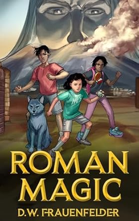 Roman Magic: Book I of Legends of the Houston Latin School eBook ...