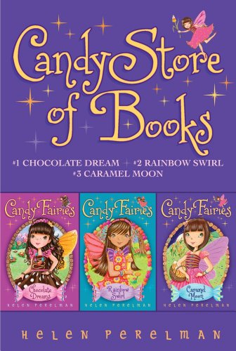 Candy Store of Books: Chocolate Dreams; Rainbow Swirl; Caramel Moon ...