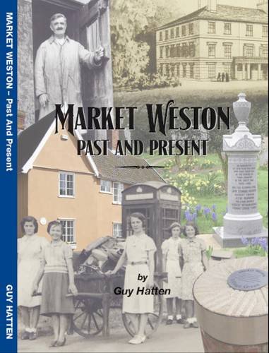 Amazon.co.jp: Market Weston Past and Present : Hatten, Guy: 洋書
