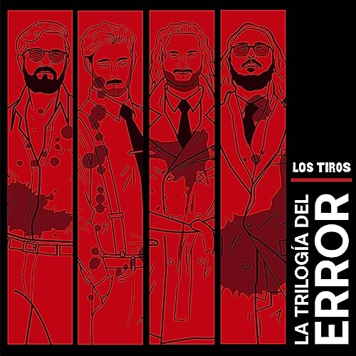 Play La Trilogía del Error by Los Tiros on Amazon Music