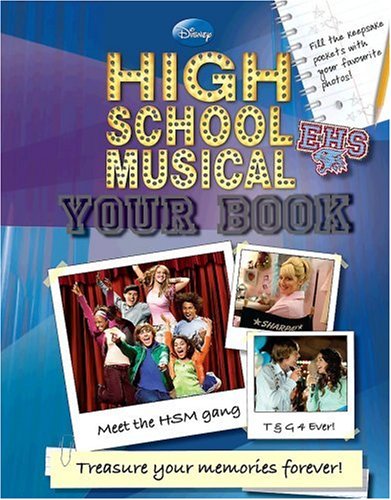 Disney "High School Musical" Your Book: Amazon.co.uk: Anon ...