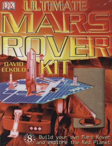 The Ultimate Mars Rover Kit: Eckold, David: 0690472007999: Amazon.com ...