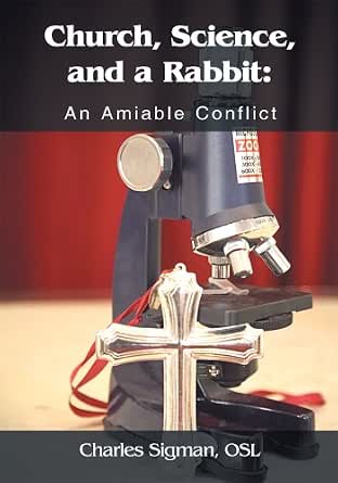 Church, Science, and a Rabbit: an Amiable Conflict - Kindle edition by ...