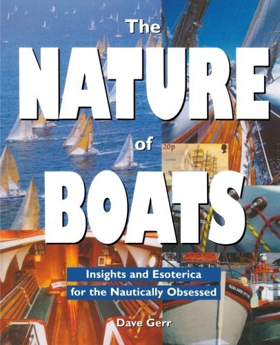 The Nature of Boats: Gerr, Dave: Amazon.com: Books