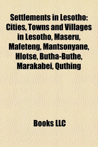 Settlements in Lesotho: Cities, Towns and Villages in Lesotho, Maseru ...