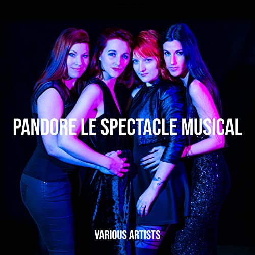 Play Pandore le spectacle musical by VARIOUS ARTISTS on Amazon Music