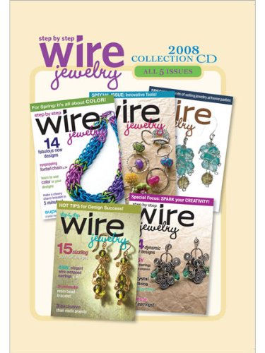 Step by Step Wire Jewelry 2008 CD Collection: Step by Step Wire Jewelry ...