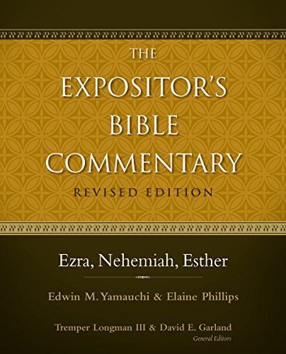 Ezra, Nehemiah, Esther (The Expositor's Bible Commentary) - Kindle ...