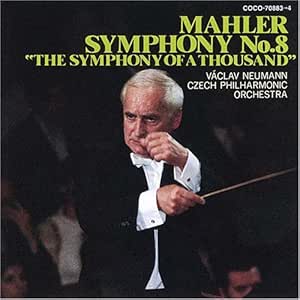Václav Neumann, Czech Philharmonic Orchestra, Gustav Mahler - Mahler: Symphony No. 8 The ...
