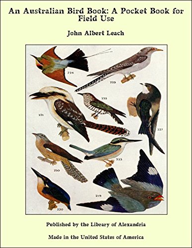 An Australian Bird Book: A Pocket Book for Field Use eBook : Leach ...