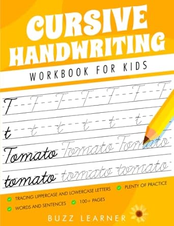 Cursive Handwriting Workbook for Kids: The Complete Practice Guide to ...