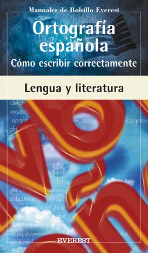 Ortografia Espanola - Como Escribir Correctamente: Unknown ...
