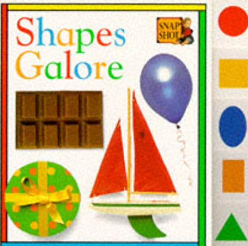Shapes Galore (Snapshot Tabulated Board Books): unknown author ...