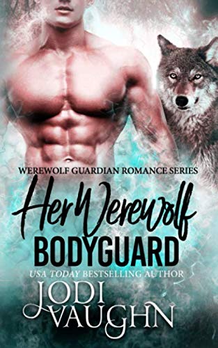 Publication: Her Werewolf Bodyguard
