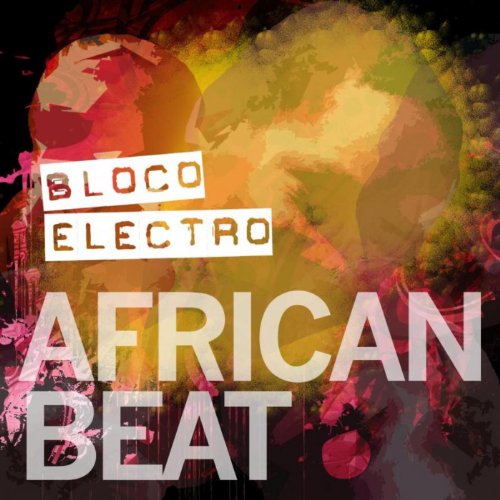 Play African Beat by Bloco Electro on Amazon Music