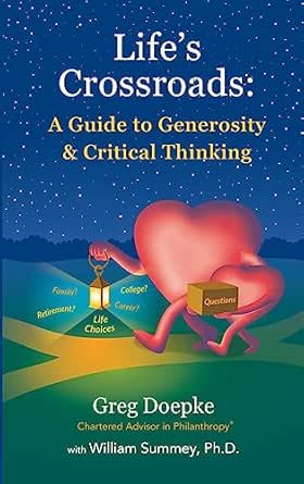 Amazon.com: Life's Crossroads: A Guide to Generosity & Critical ...