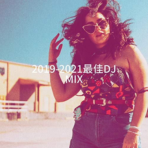 Play 2019-2021最佳DJ Mix by Chart Hits 2012, Today's Hits! & Cover All ...