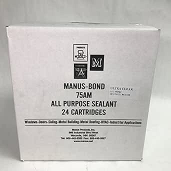 Manus Products Manus-Bond 75AM Ultra Clear Sealant (Pack of 24): Amazon ...