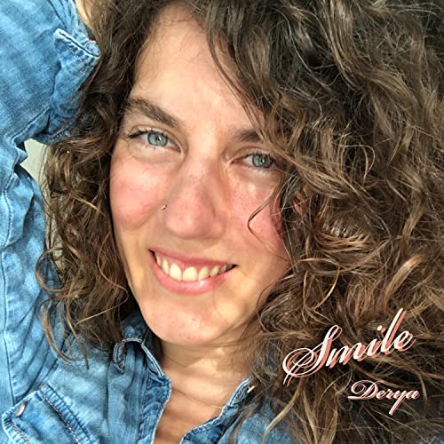 Écouter Smile de Derya sur Amazon Music Unlimited