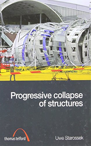 Progressive Collapse of Structures - Want It All